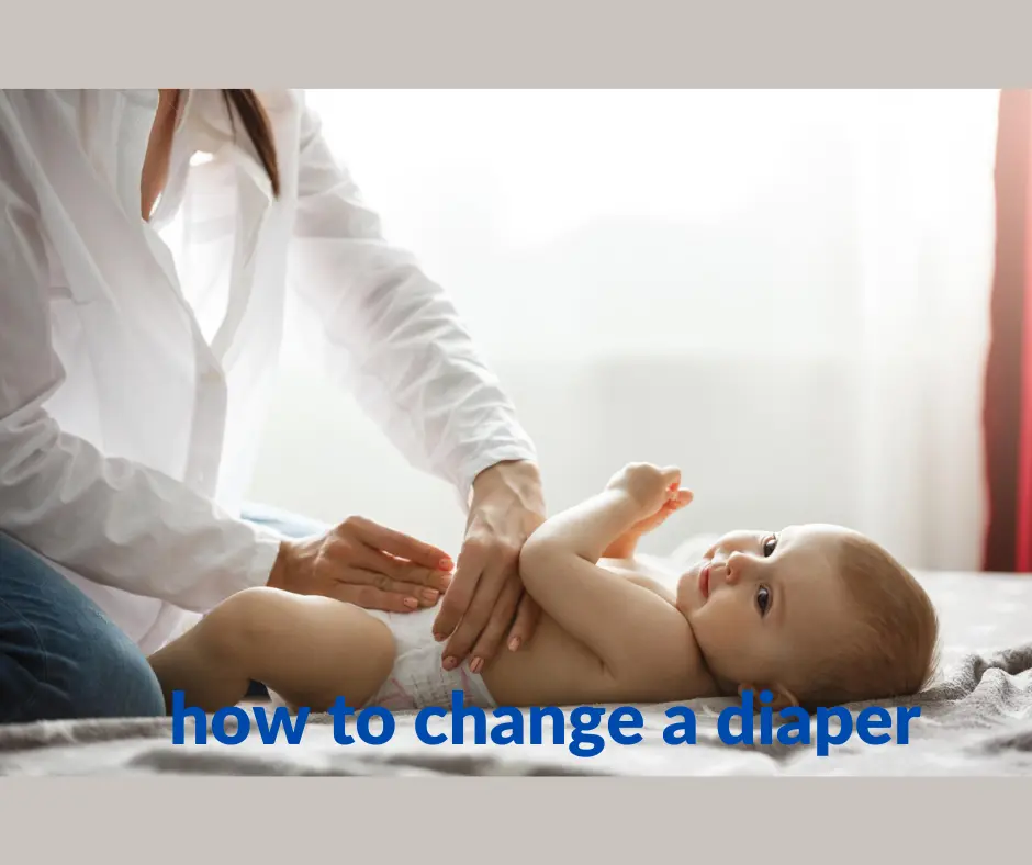 How to Change a Diaper: Step-by-Step Guide for New Parents